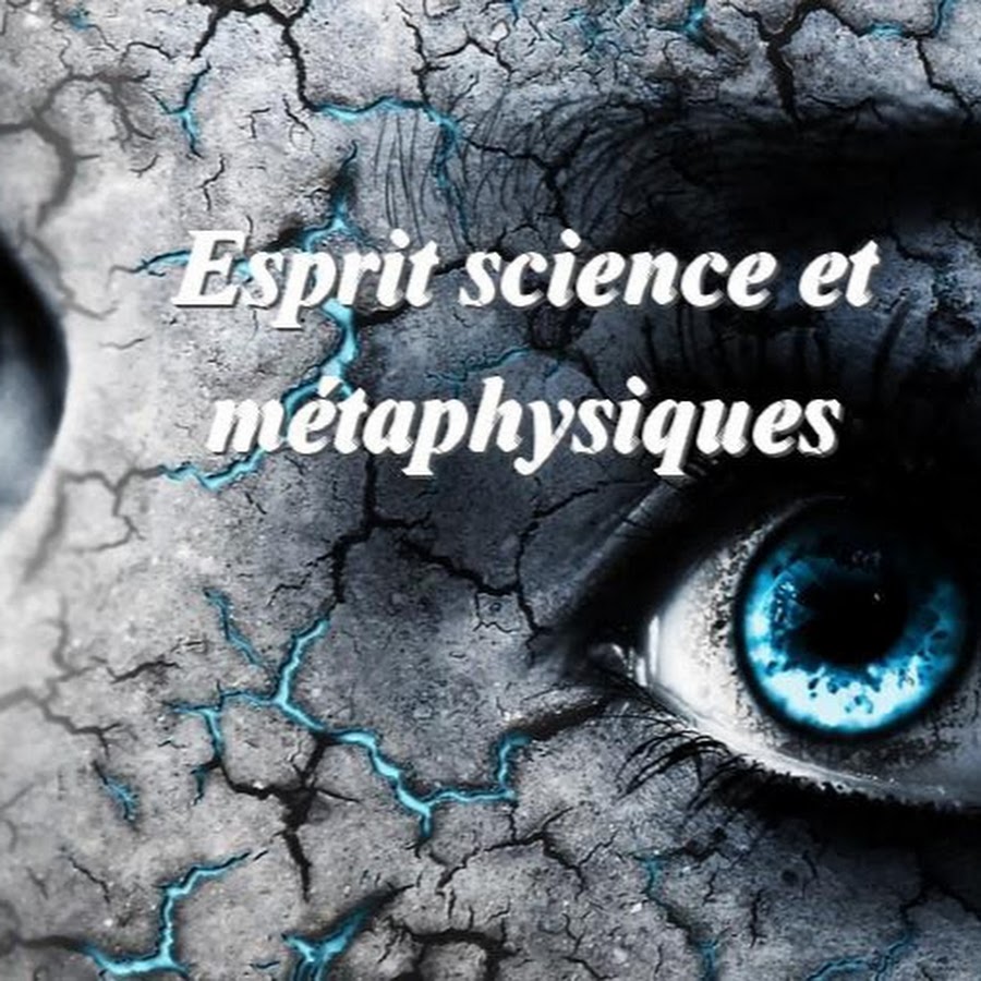 Esprit science métaphysique - YouTube