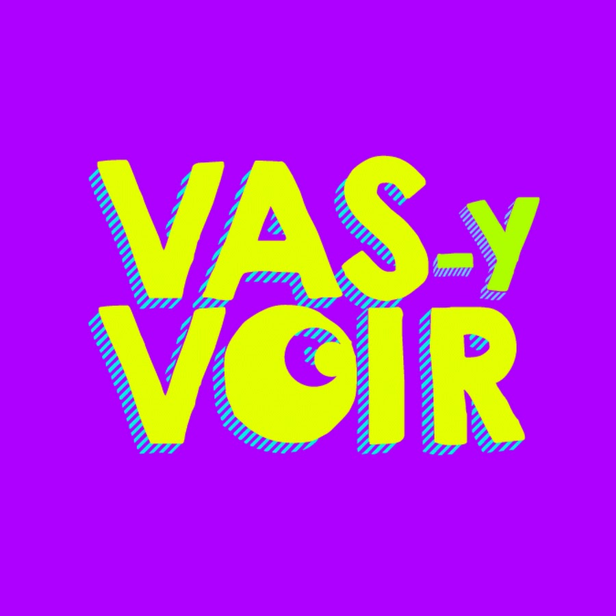 Vas-y voir - YouTube