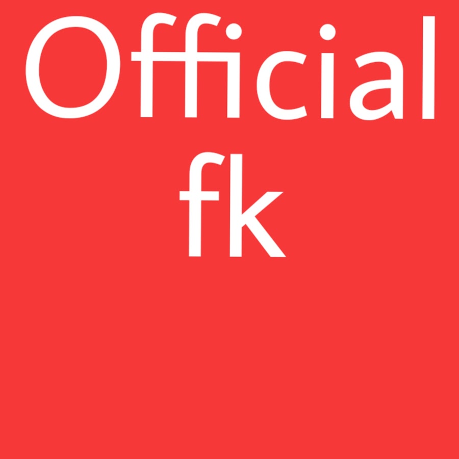 Official Fk - YouTube