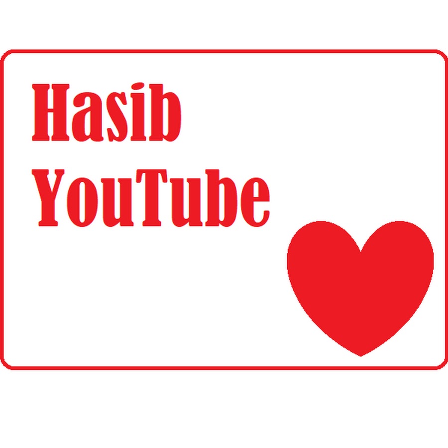 Hasib YouTube - YouTube