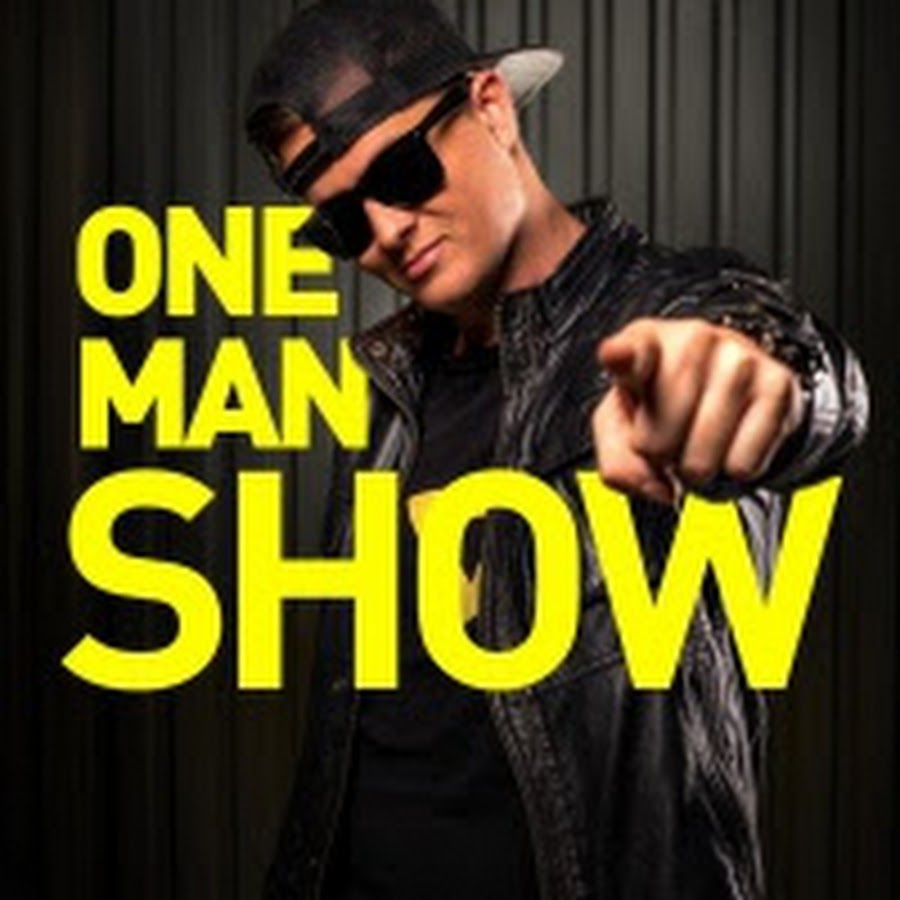 ONE MAN SHOW - YouTube