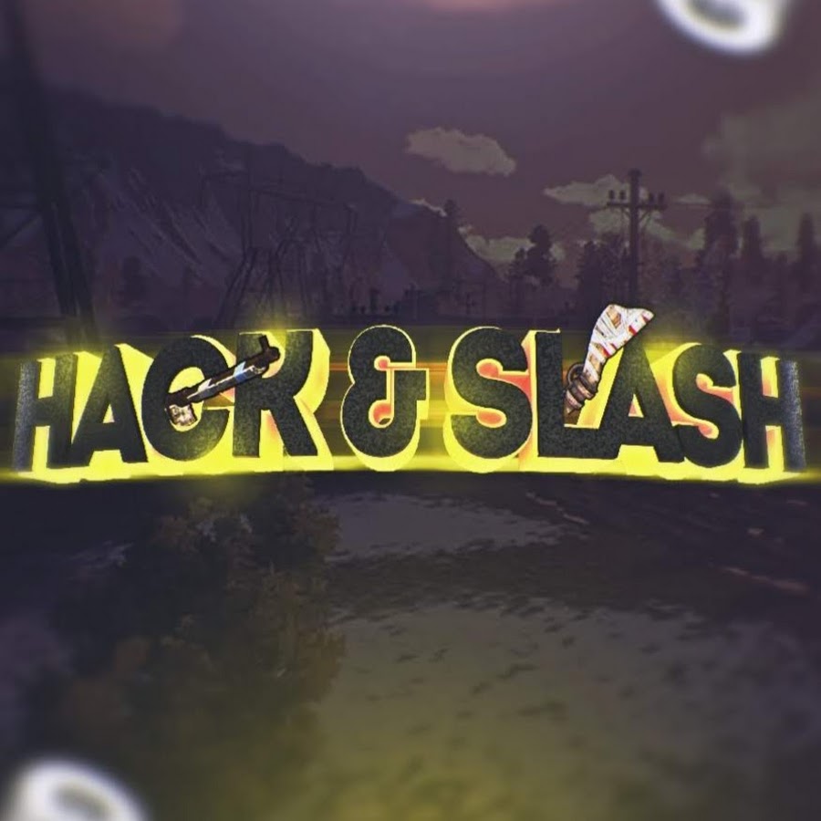 HACK & SLASH - YouTube