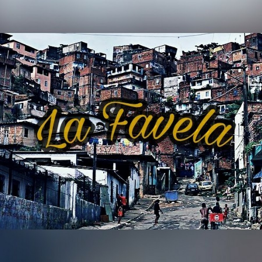 La Favela - YouTube