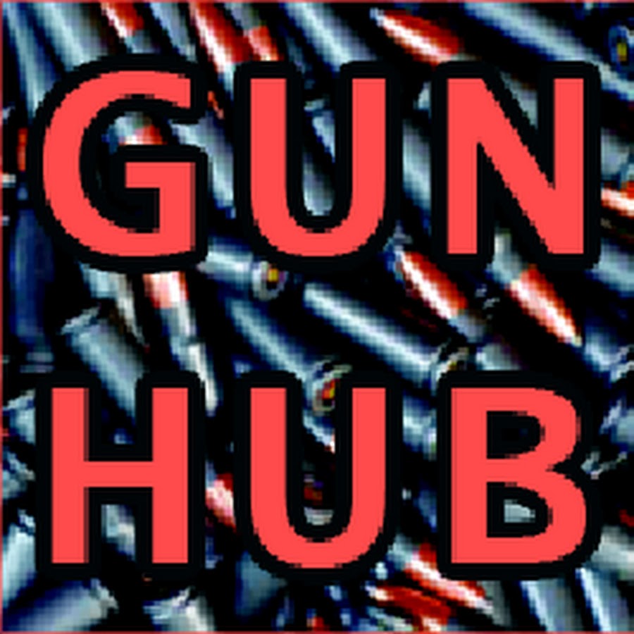 GUN HUB - YouTube