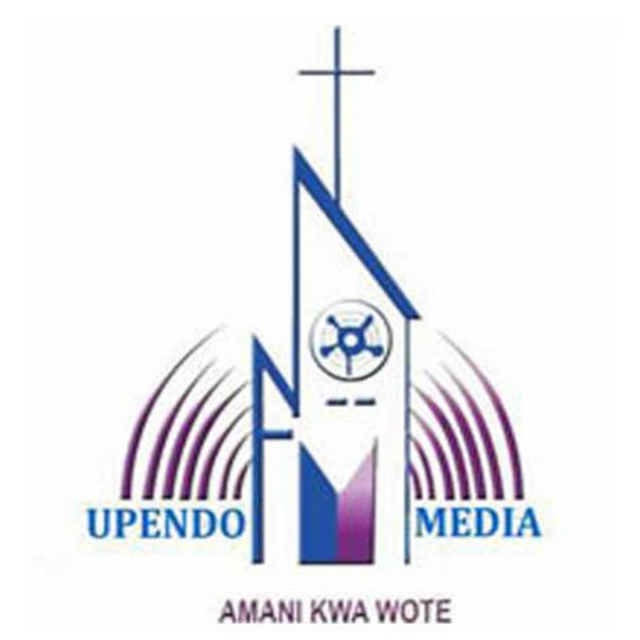 Upendo Media - YouTube