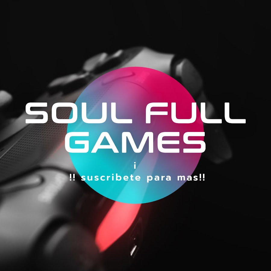 Soul Full Games - YouTube