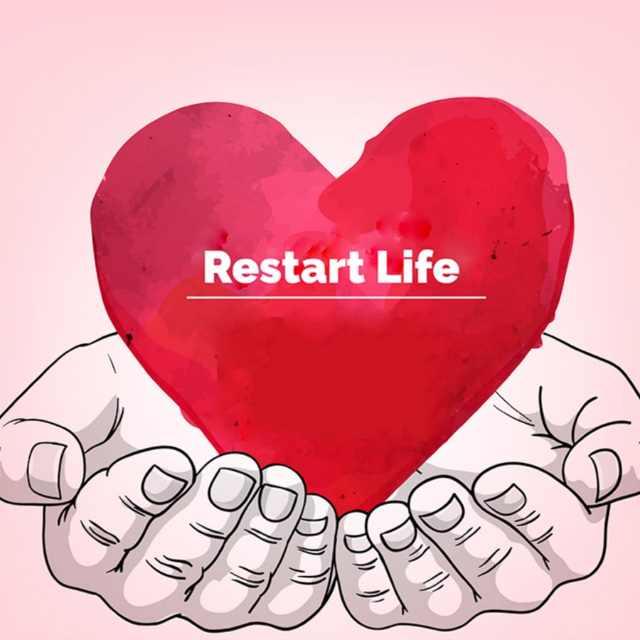 Restart Life - YouTube