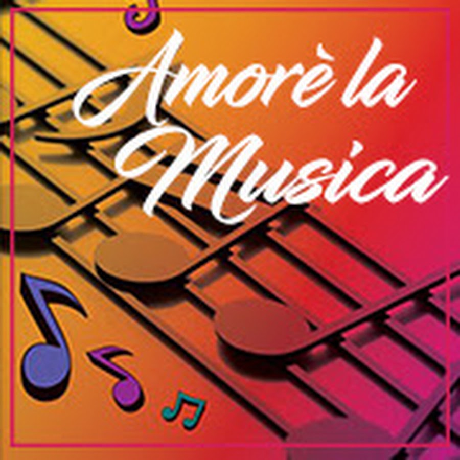Amore la Musica - YouTube