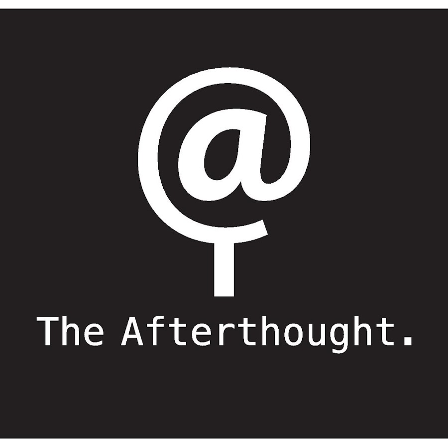The Afterthought - YouTube