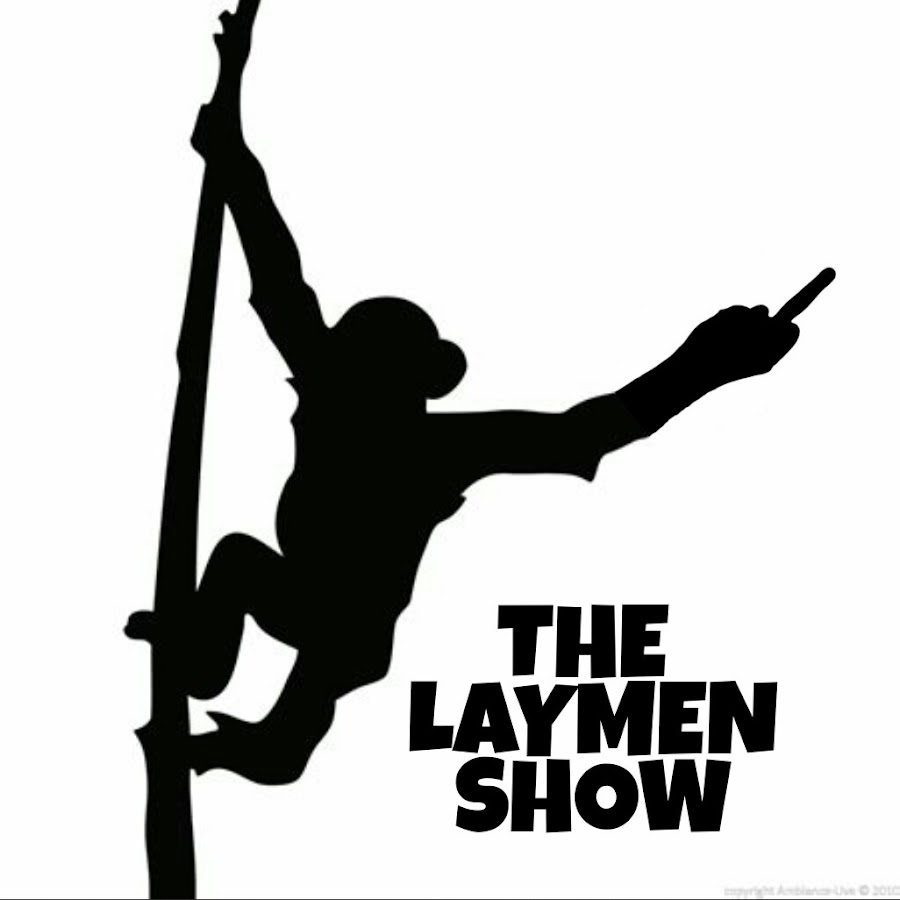 The Laymen Show - YouTube