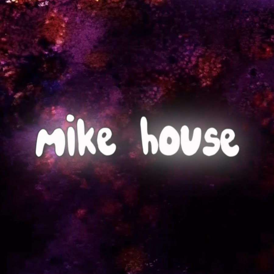 Mike House - YouTube