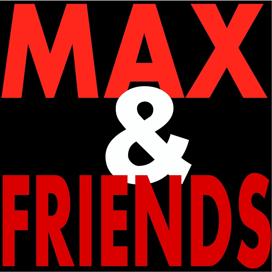 Max & Friends - YouTube
