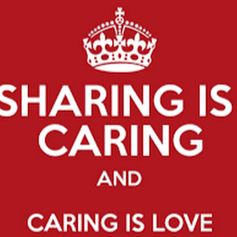 SHARING IS CARING - YouTube