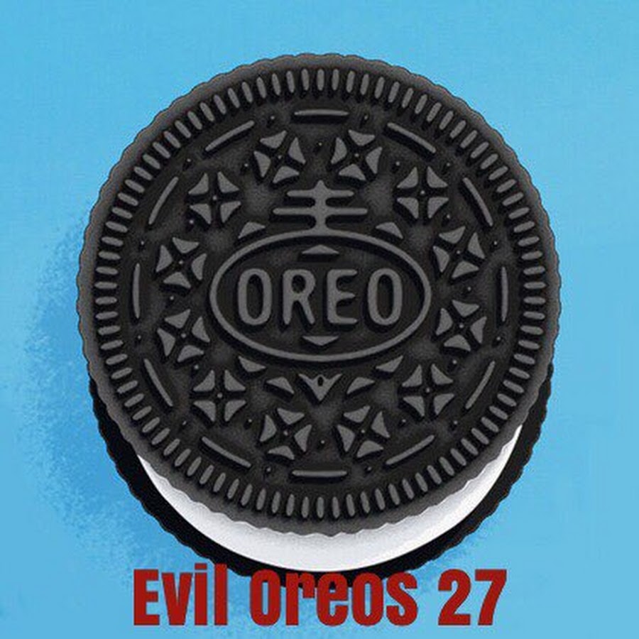 Evil Oreos 27 - YouTube