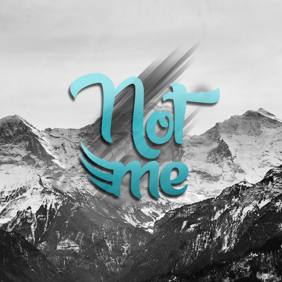 Not Me - YouTube