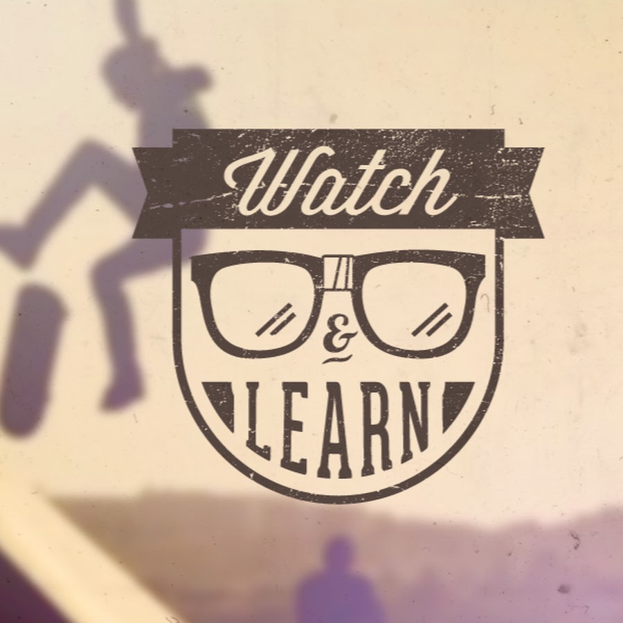 Watch And Learn - YouTube