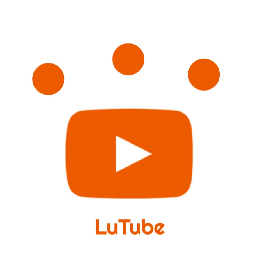LuTube - YouTube
