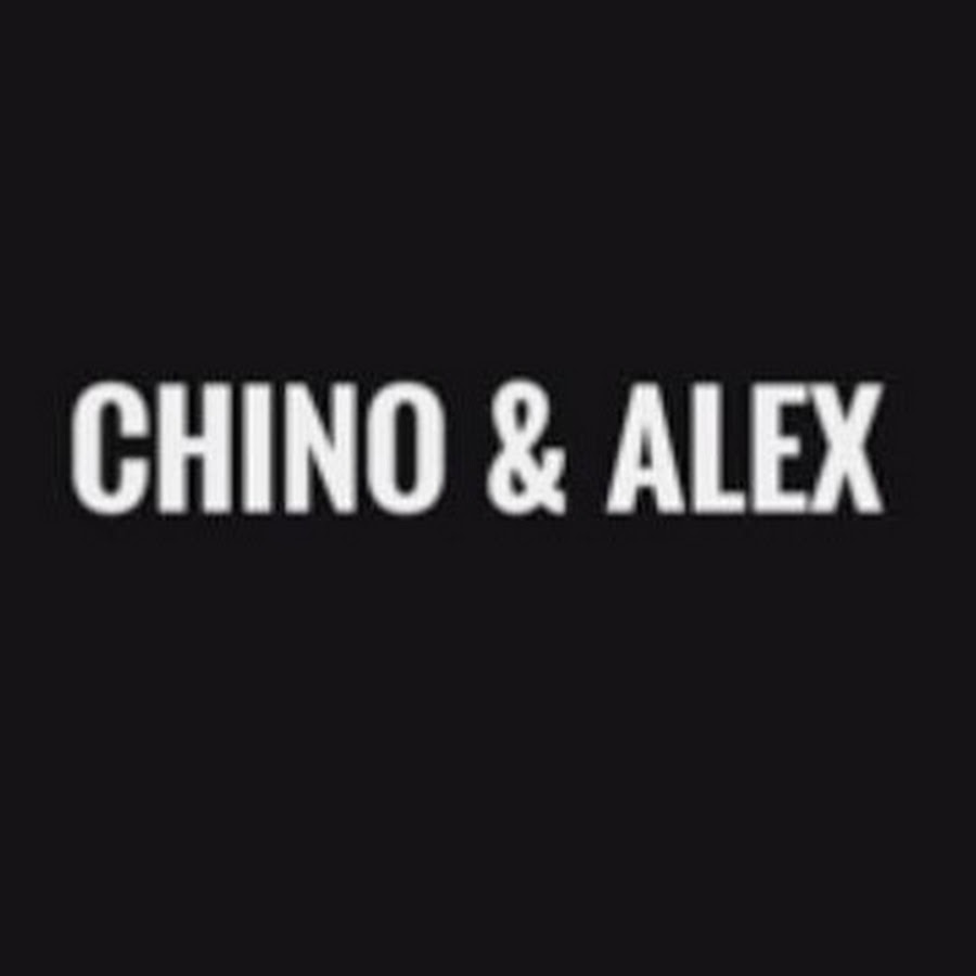 Chino & Alex - YouTube