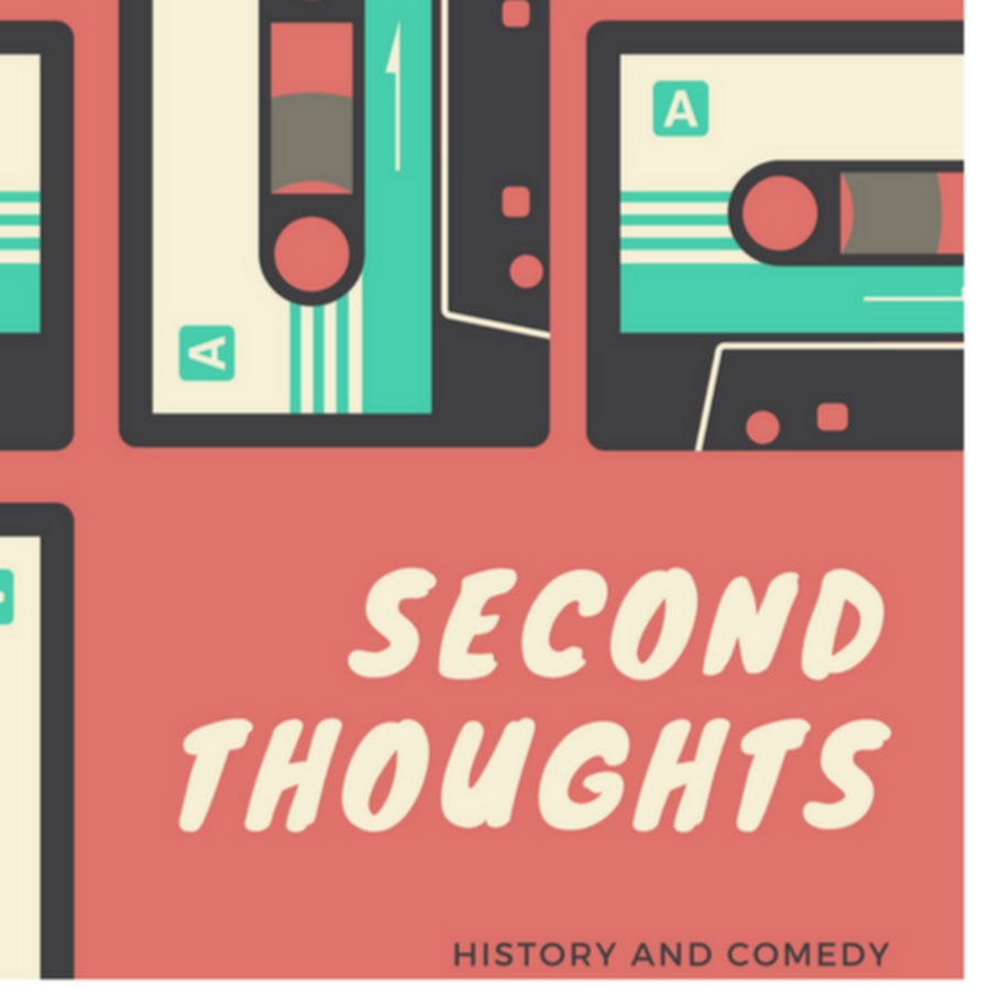 Second Thoughts - YouTube