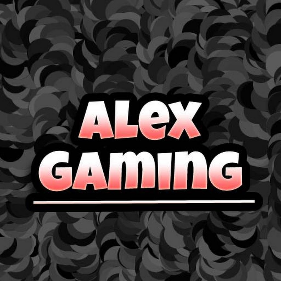 Alex Gaming - YouTube