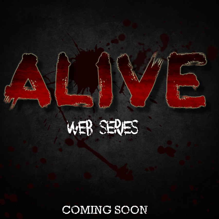 Alive Serie web - YouTube