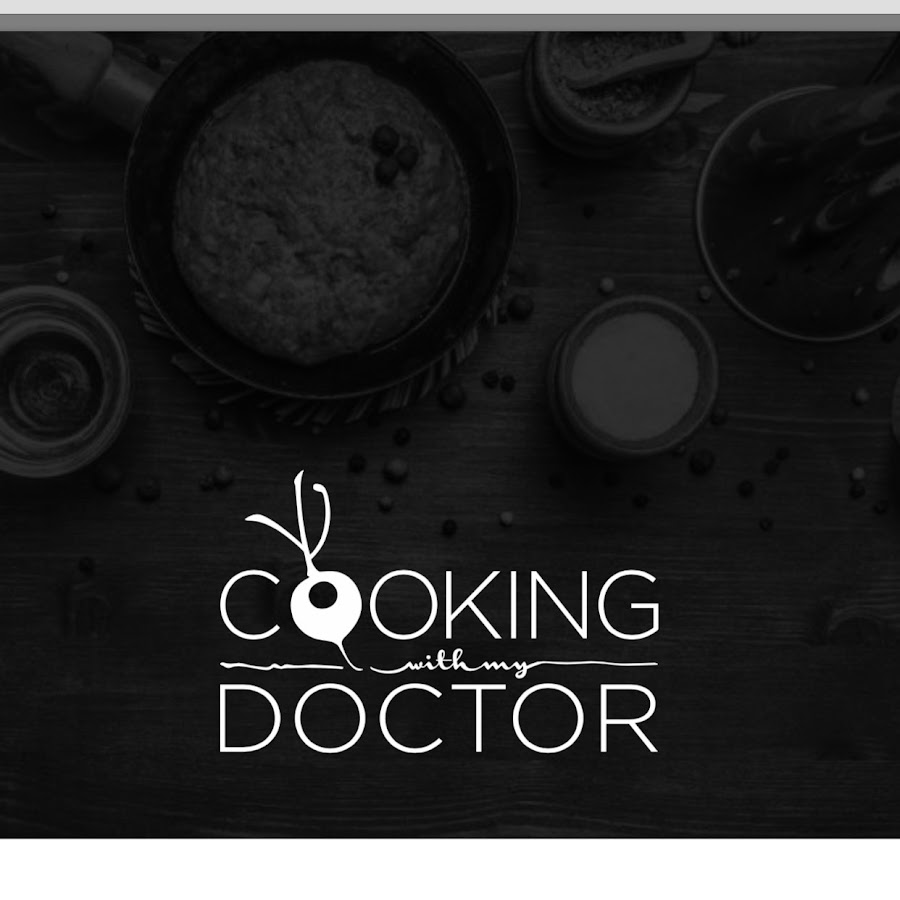Cooking with my Doctor Tv - YouTube