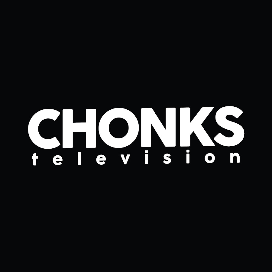 Chonks Television - YouTube