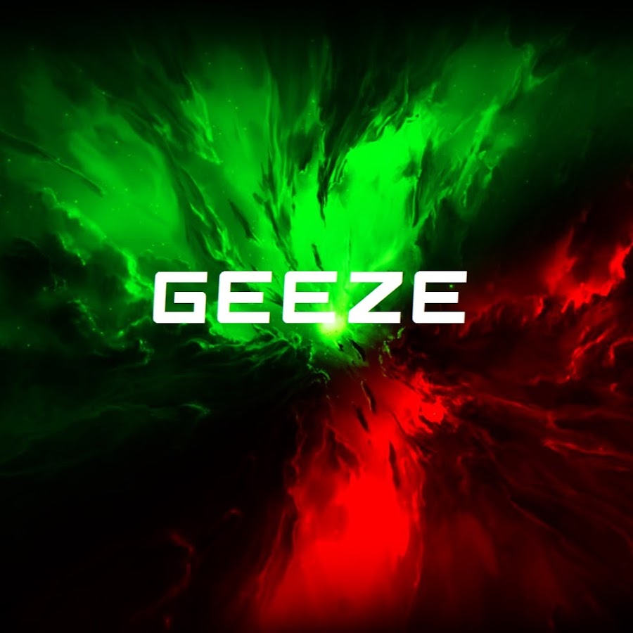 GEEZE - YouTube