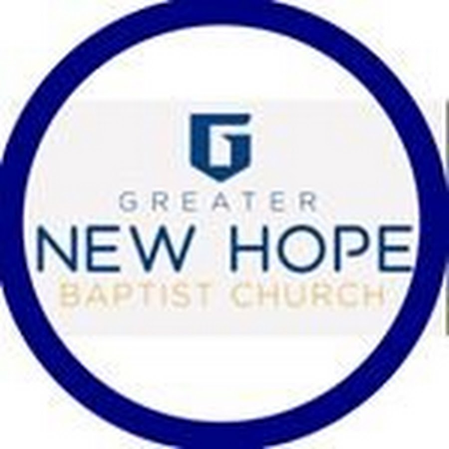 Greater New Hope Baptist Church - YouTube