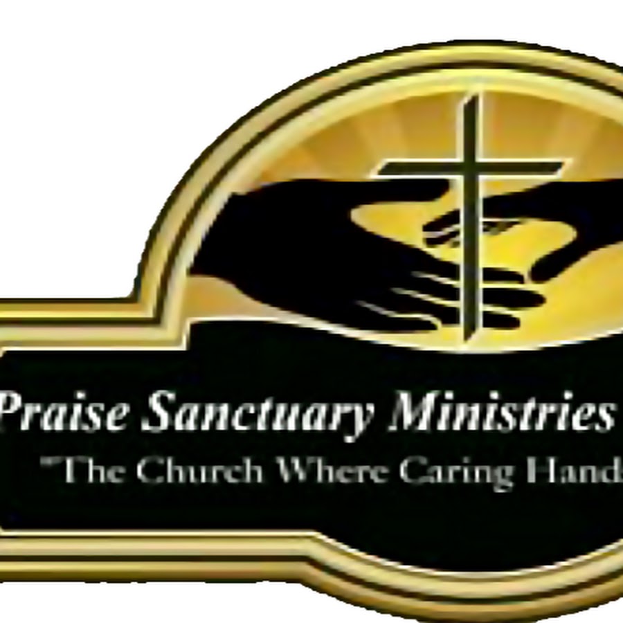 Praise Sanctuary Ministries International Apostolic - YouTube