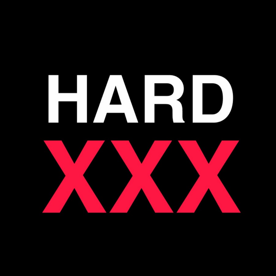 HARD XXX - YouTube