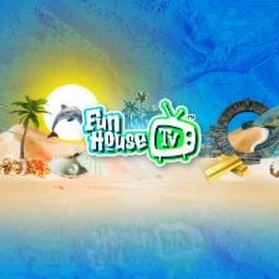 FUN HOUSE TV - YouTube