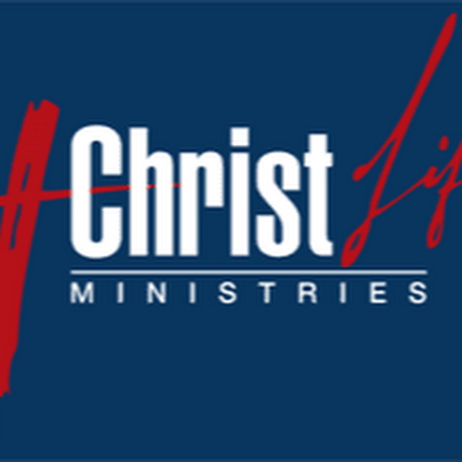 Christ Life Ministries Media - YouTube