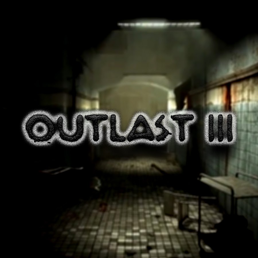 Outlast III - YouTube