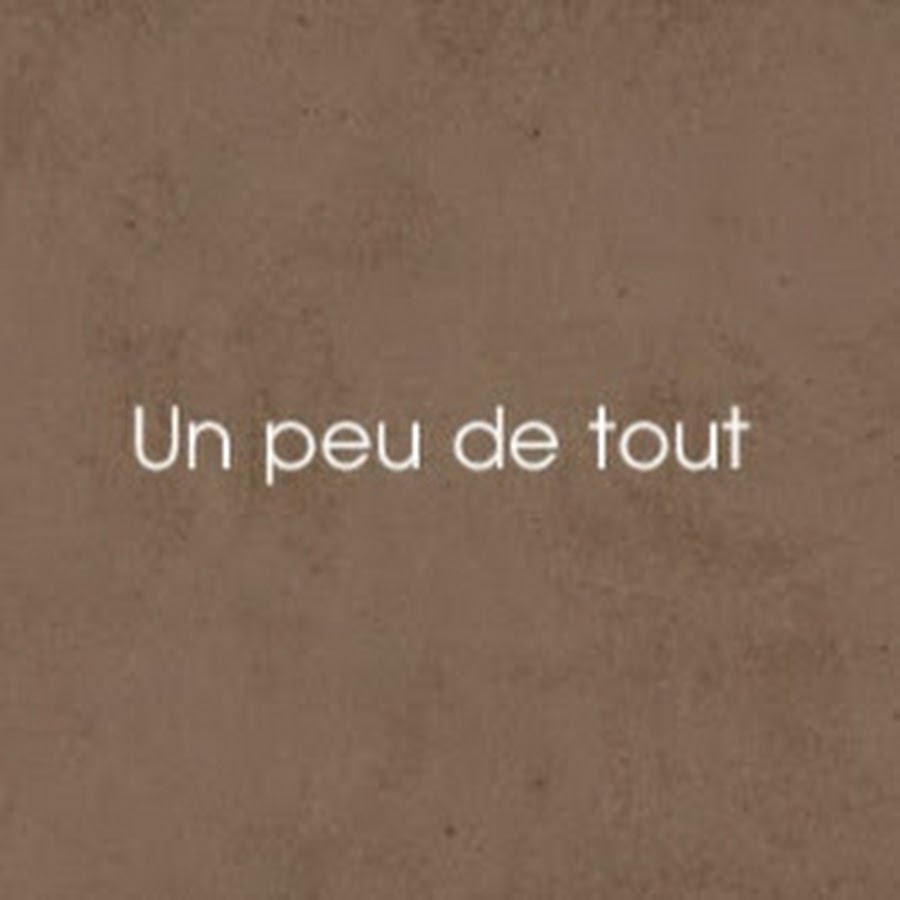 Un peu de tout - YouTube