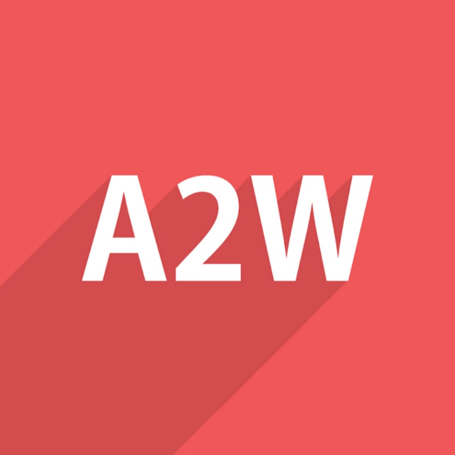 A2W - YouTube