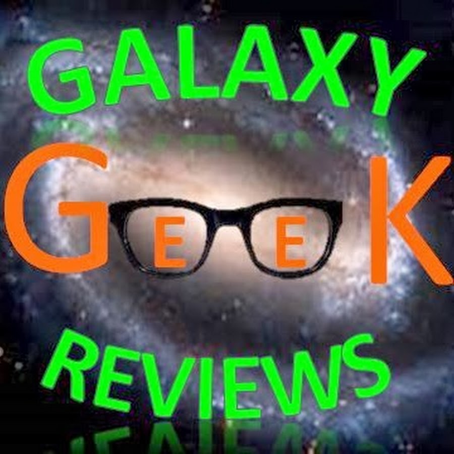 Galaxy Geek Reviews - YouTube