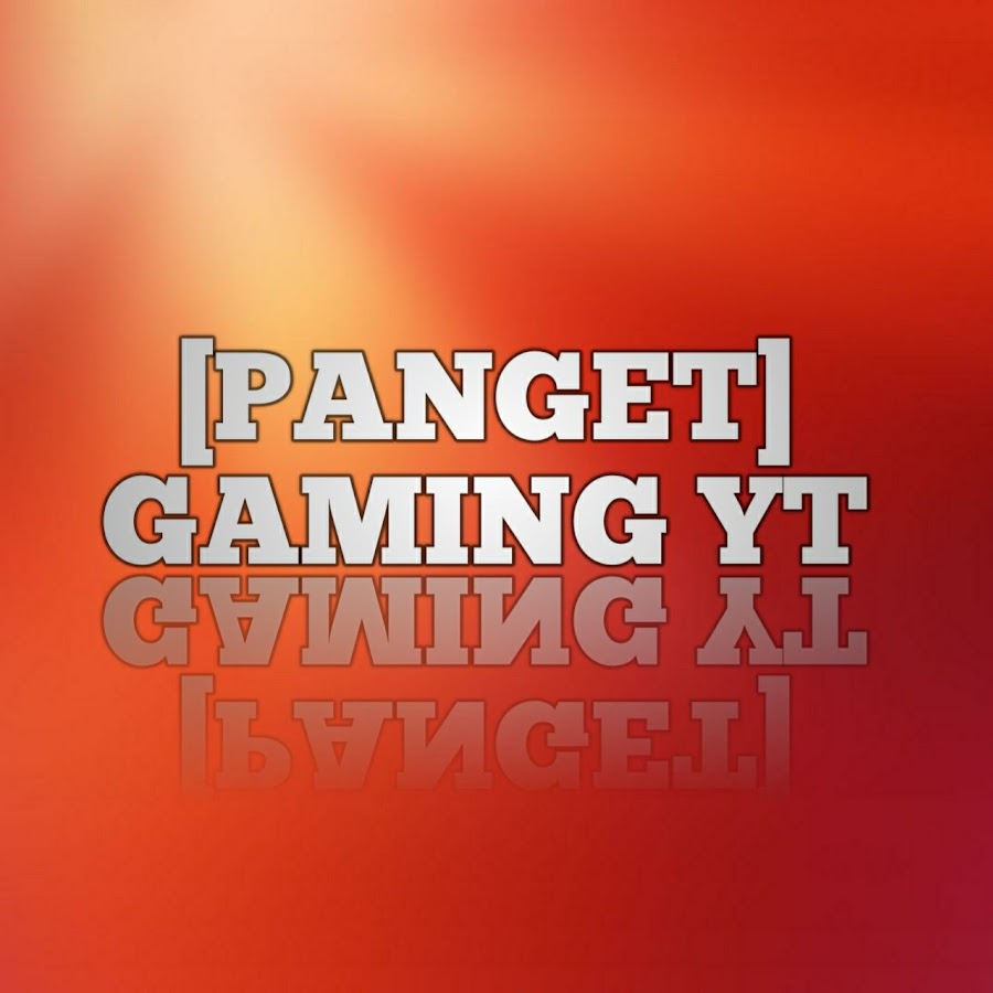 [PANGET] GAMING YT - YouTube