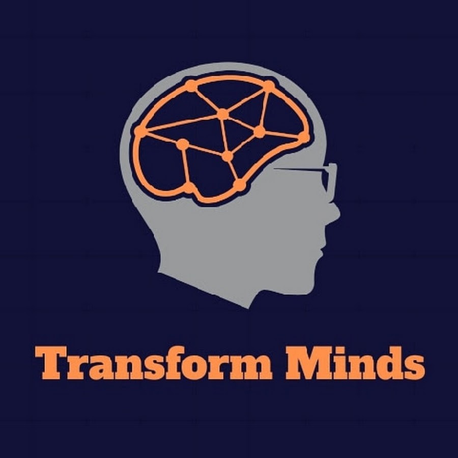 Transform Minds - YouTube