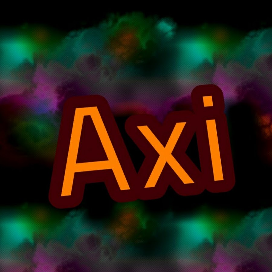 Axi - YouTube