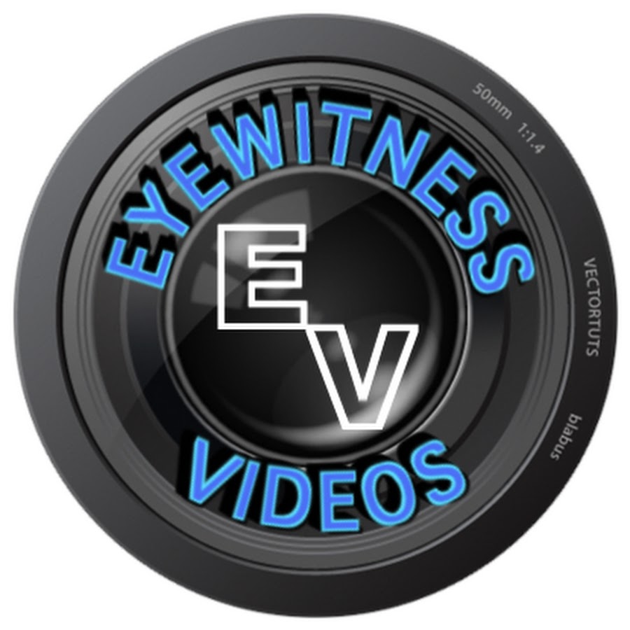 Eyewitness Videos - YouTube