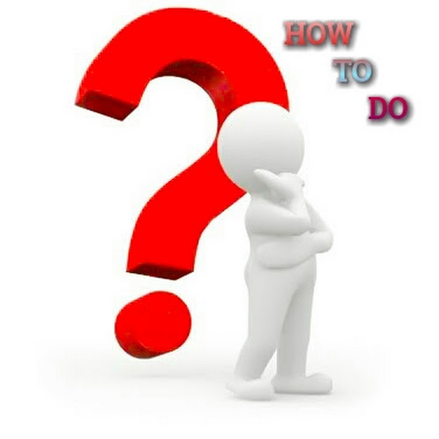 How To Do - YouTube