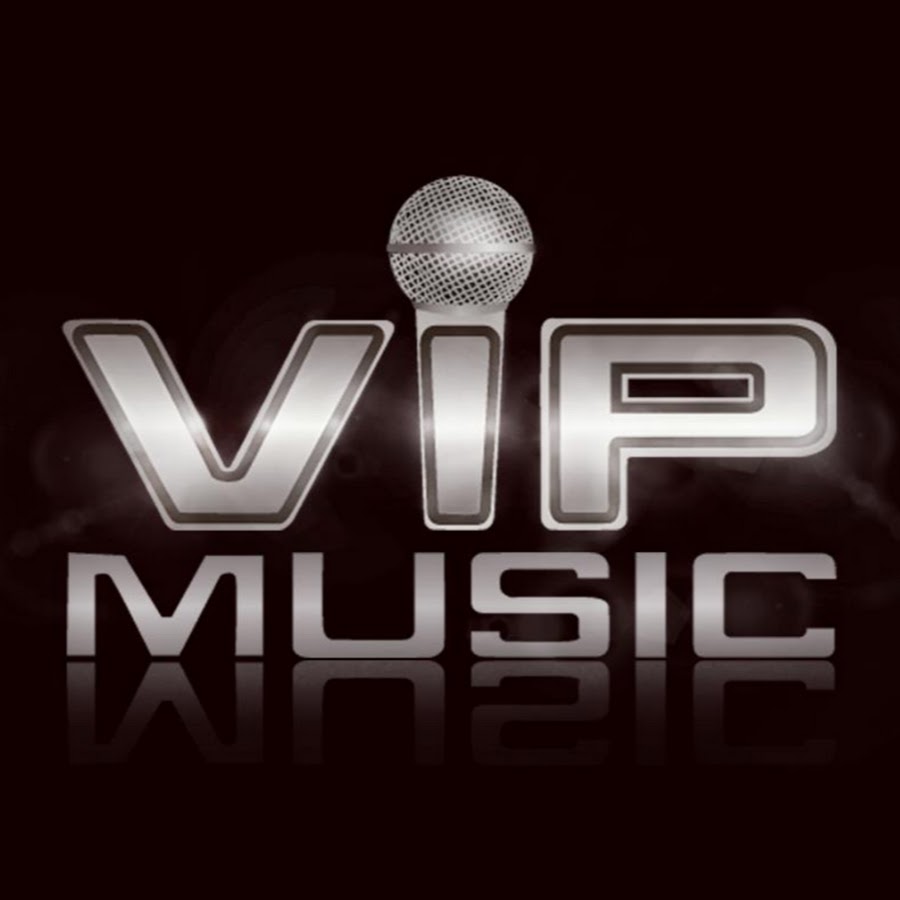 VIP Music - YouTube