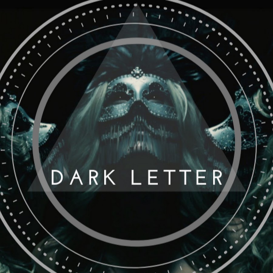 Dark Letter - YouTube