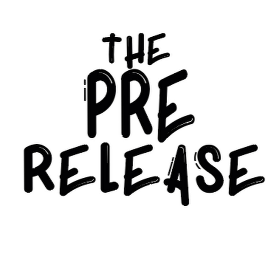 The Pre Release - YouTube