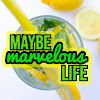 Maybe Marvelous Life - YouTube