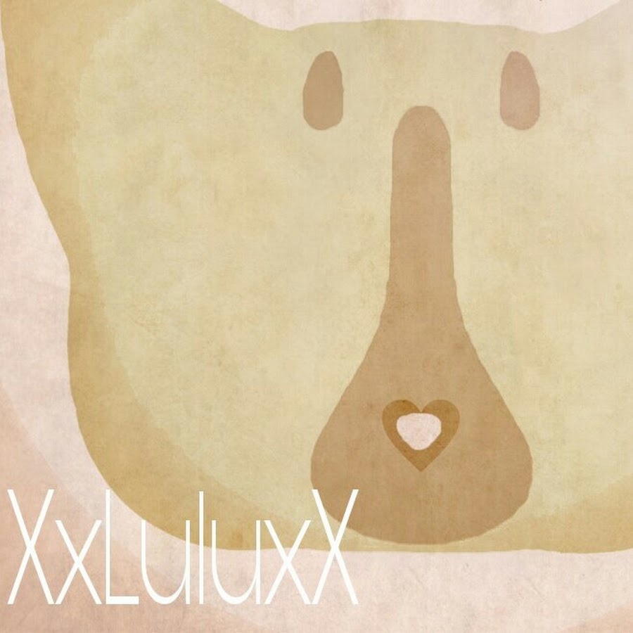 XxLuluxX ! - YouTube