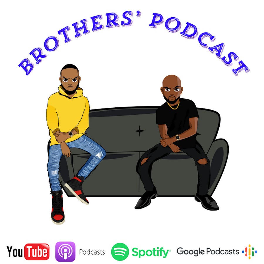 Brothers’ Podcast - YouTube