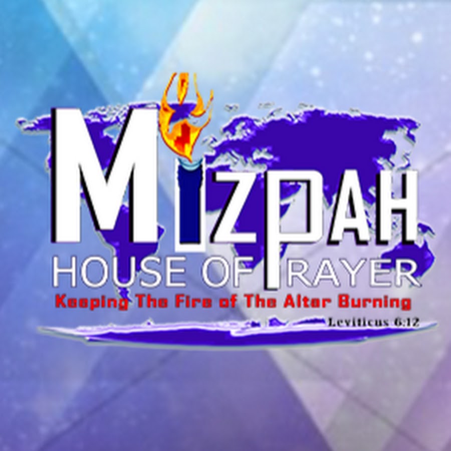 Mizpah House of Prayer. - YouTube