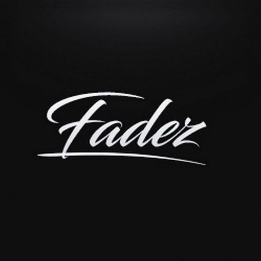 Fadez - YouTube